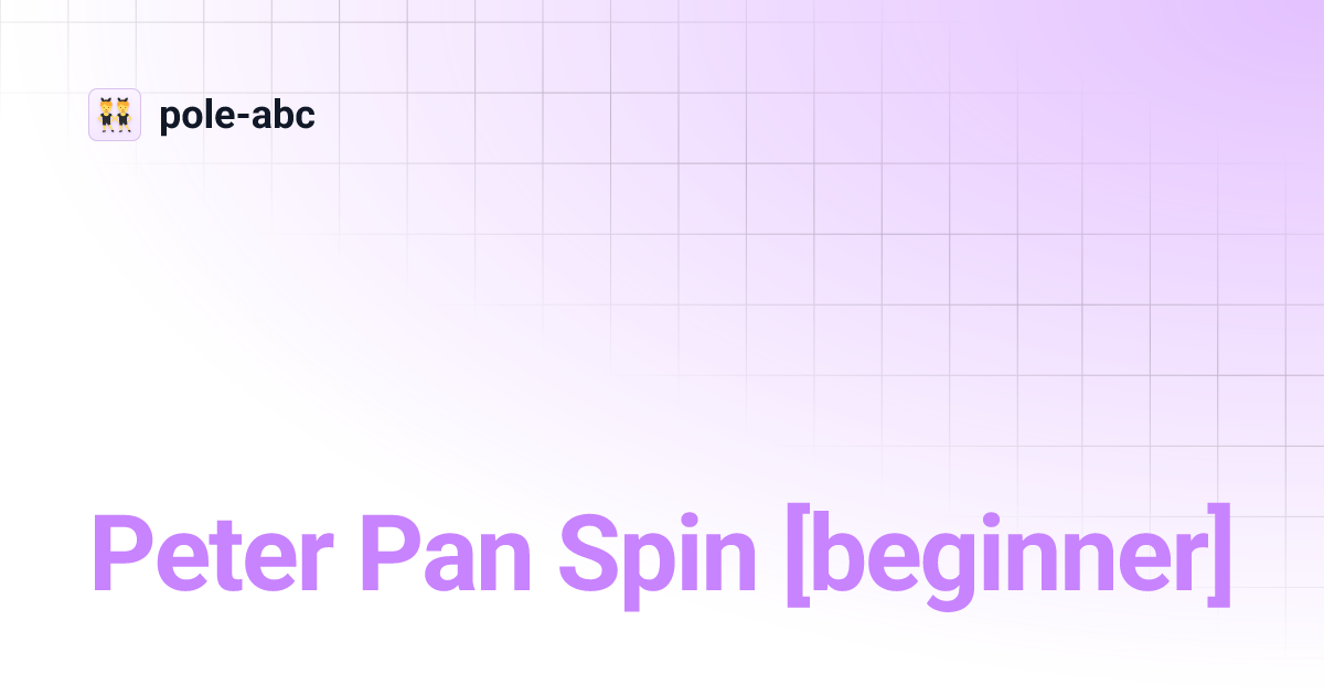 Peter Pan Spin [beginner] | pole-abc