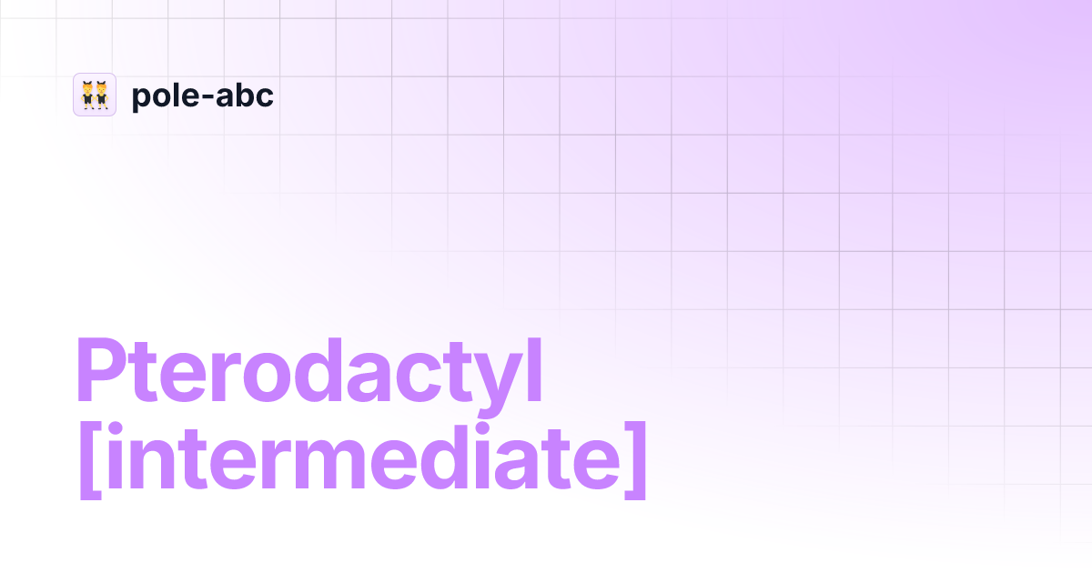 Pterodactyl [intermediate] | pole-abc